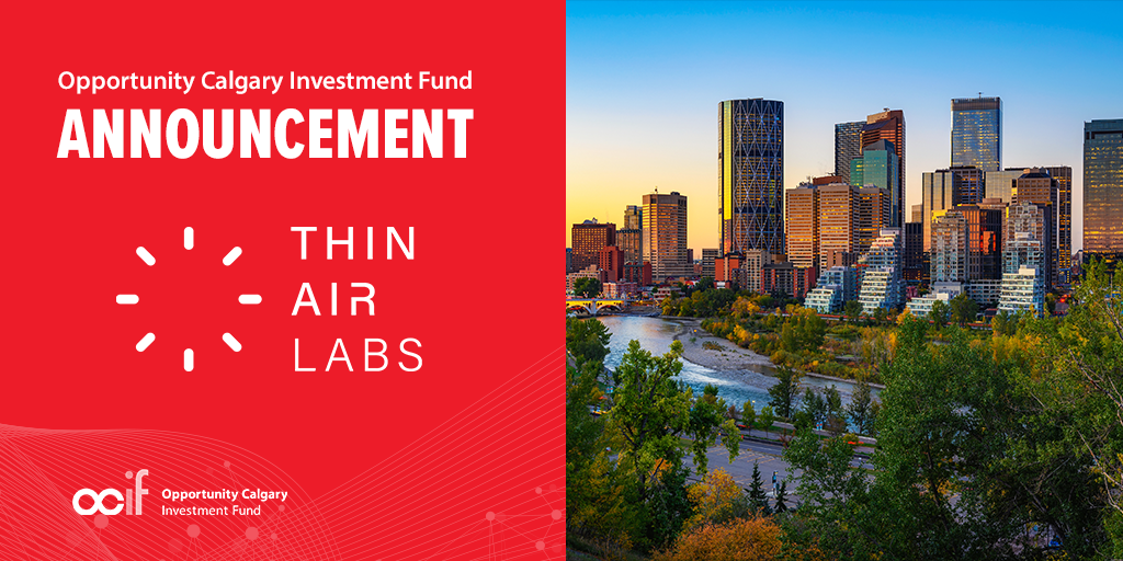 OCIF supports early-stage companies with Thin Air Labs Fund I | Calgary ... OCIF supports early-stage companies with Thin Air Labs Fund I | Calgary ...